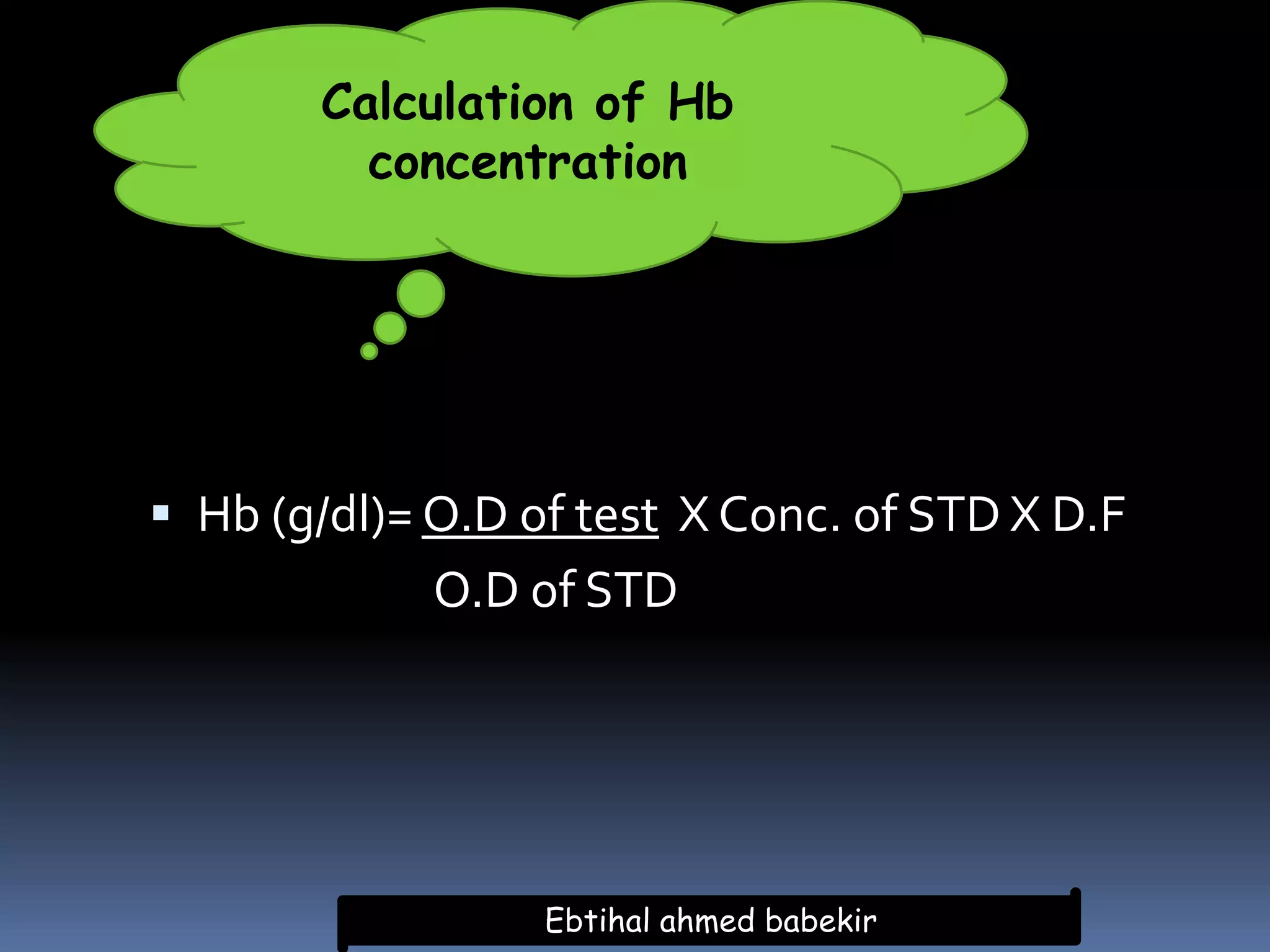 Haemoglobin estimation methods | PPTX