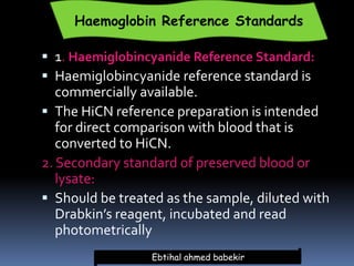 Haemoglobin estimation methods | PPTX