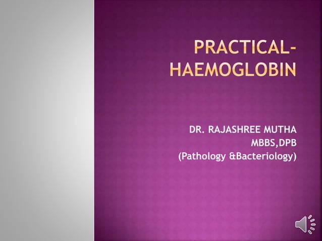 Haemoglobin estmation.pptx practical for lab technicians | PPT