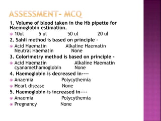 Haemoglobin estmation.pptx practical for lab technicians | PPT