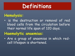 Haemolytic anaemias | PPTX