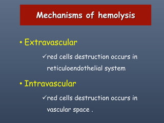 Haemolytic anaemias | PPTX