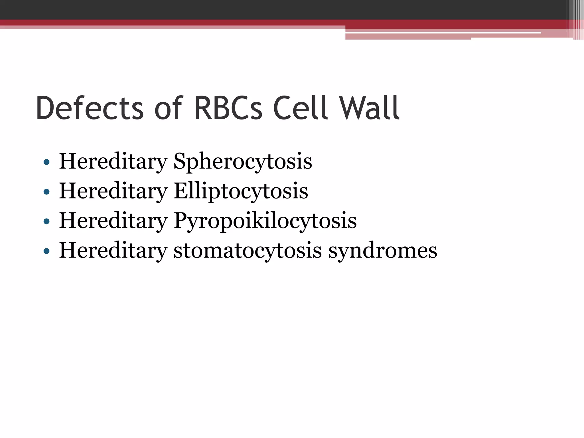 Haemolytic anemias due to cell membrane defects | PPT