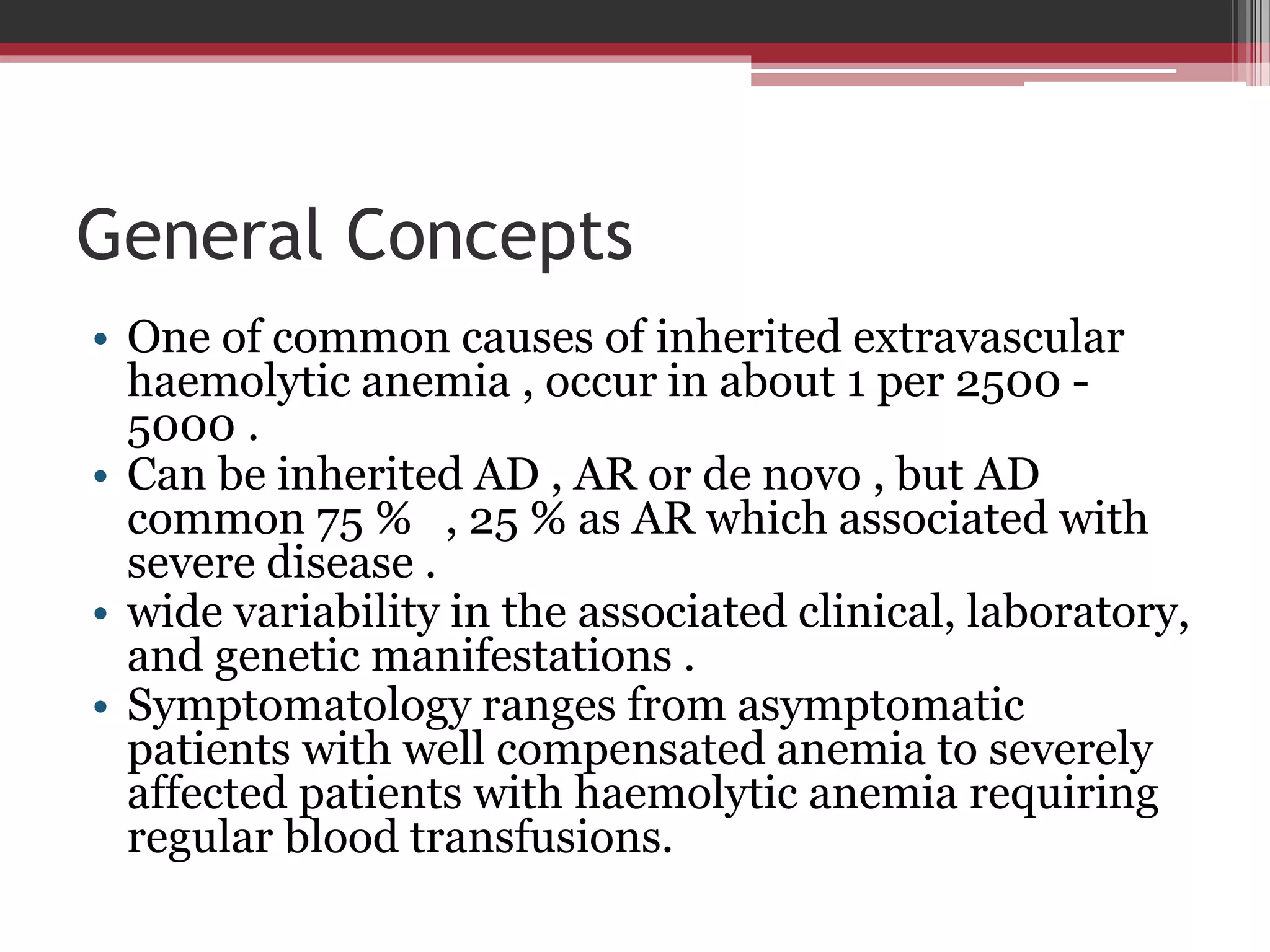 Haemolytic anemias due to cell membrane defects | PPT
