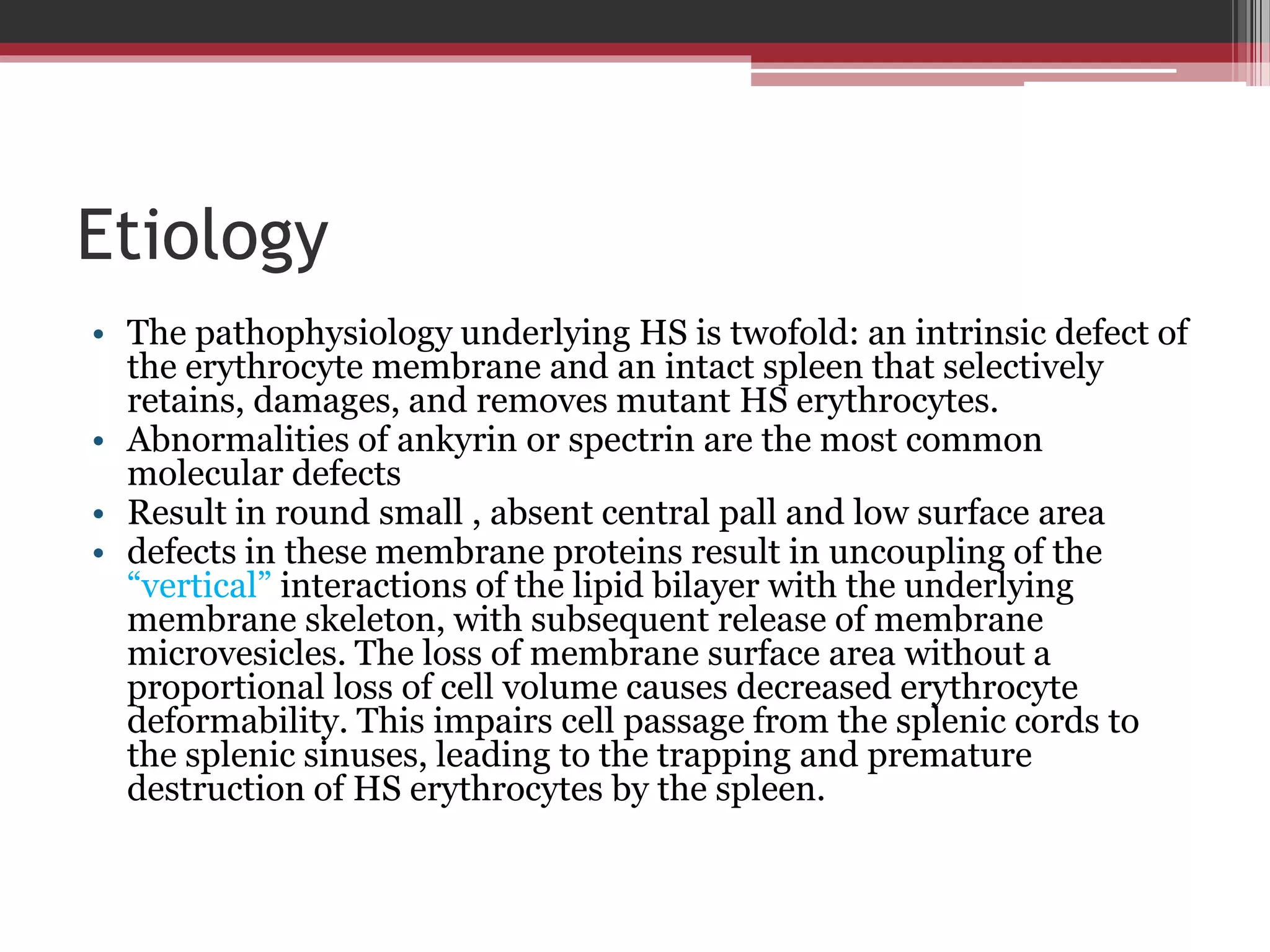 Haemolytic anemias due to cell membrane defects | PPT