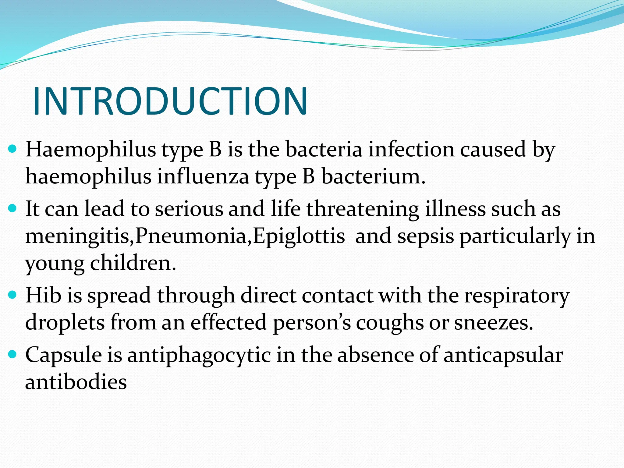 HAEMOPHILUS type b.and it's causes and how it affects | PPTX