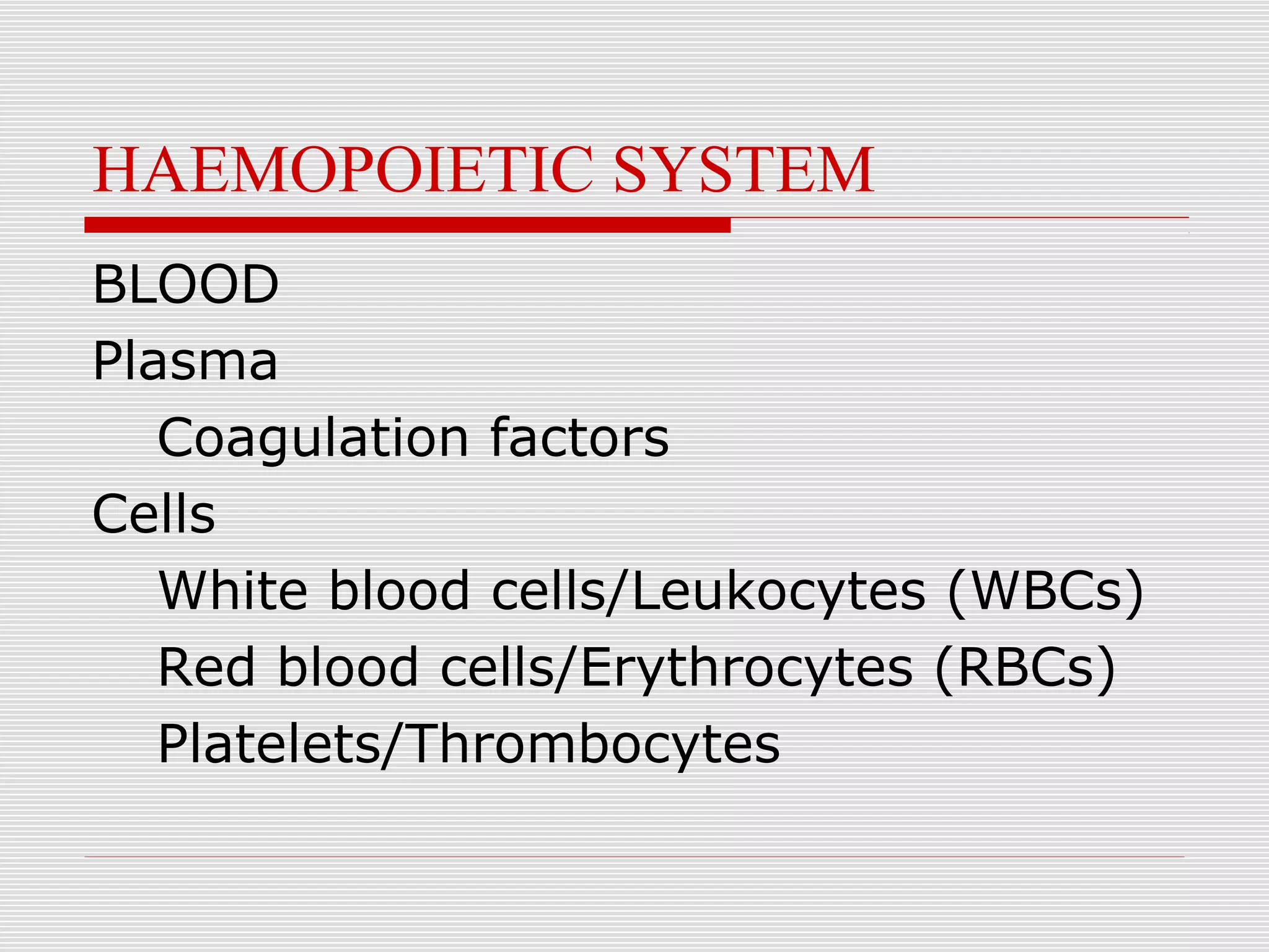 Haemopoietic system | PPT