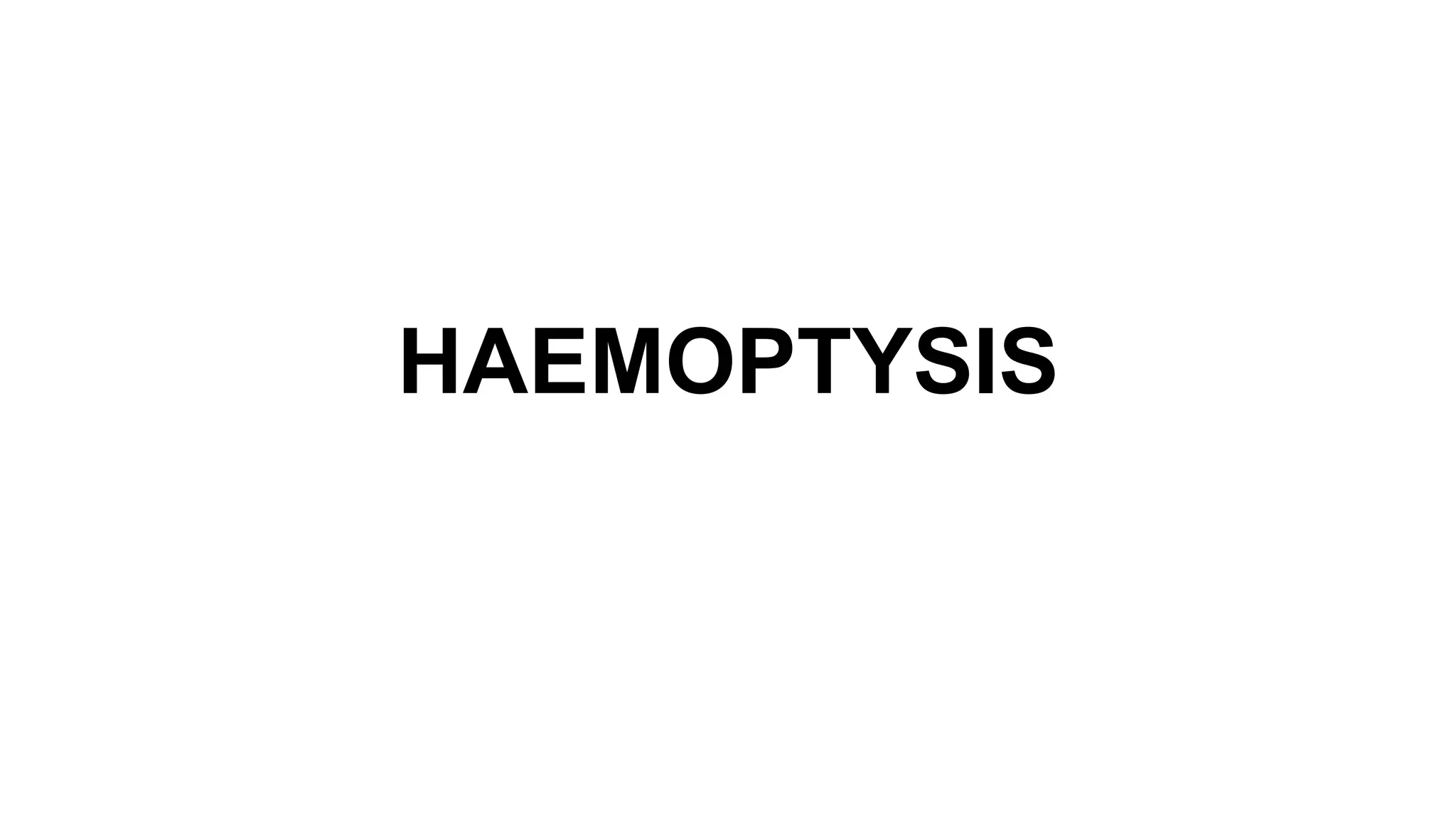 Haemoptysis | PPT