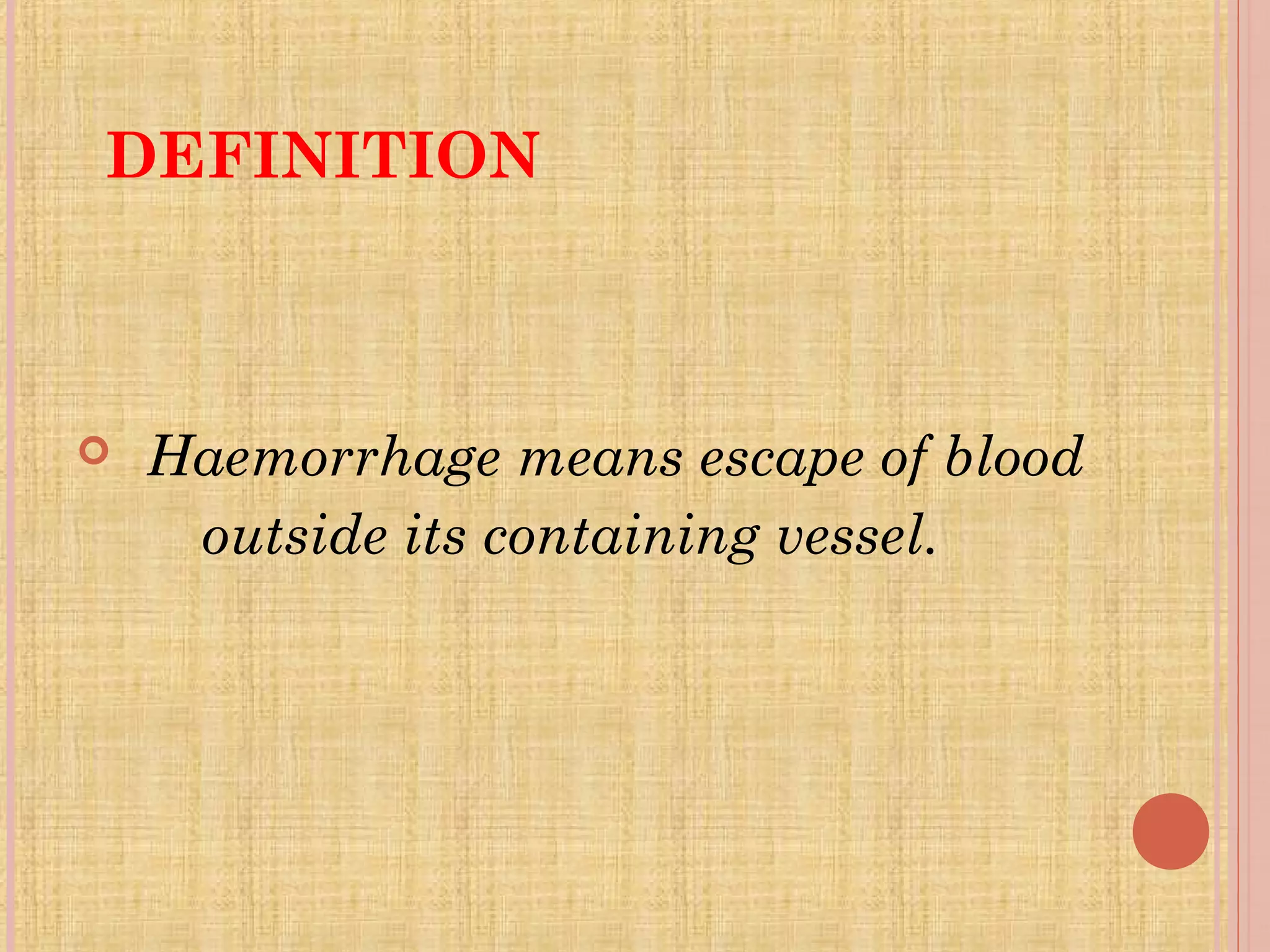 Haemorrhage | PPT