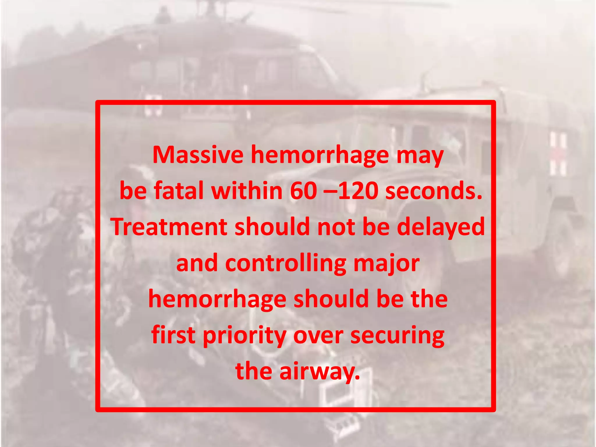 Haemorrhage control in combat | PPTX