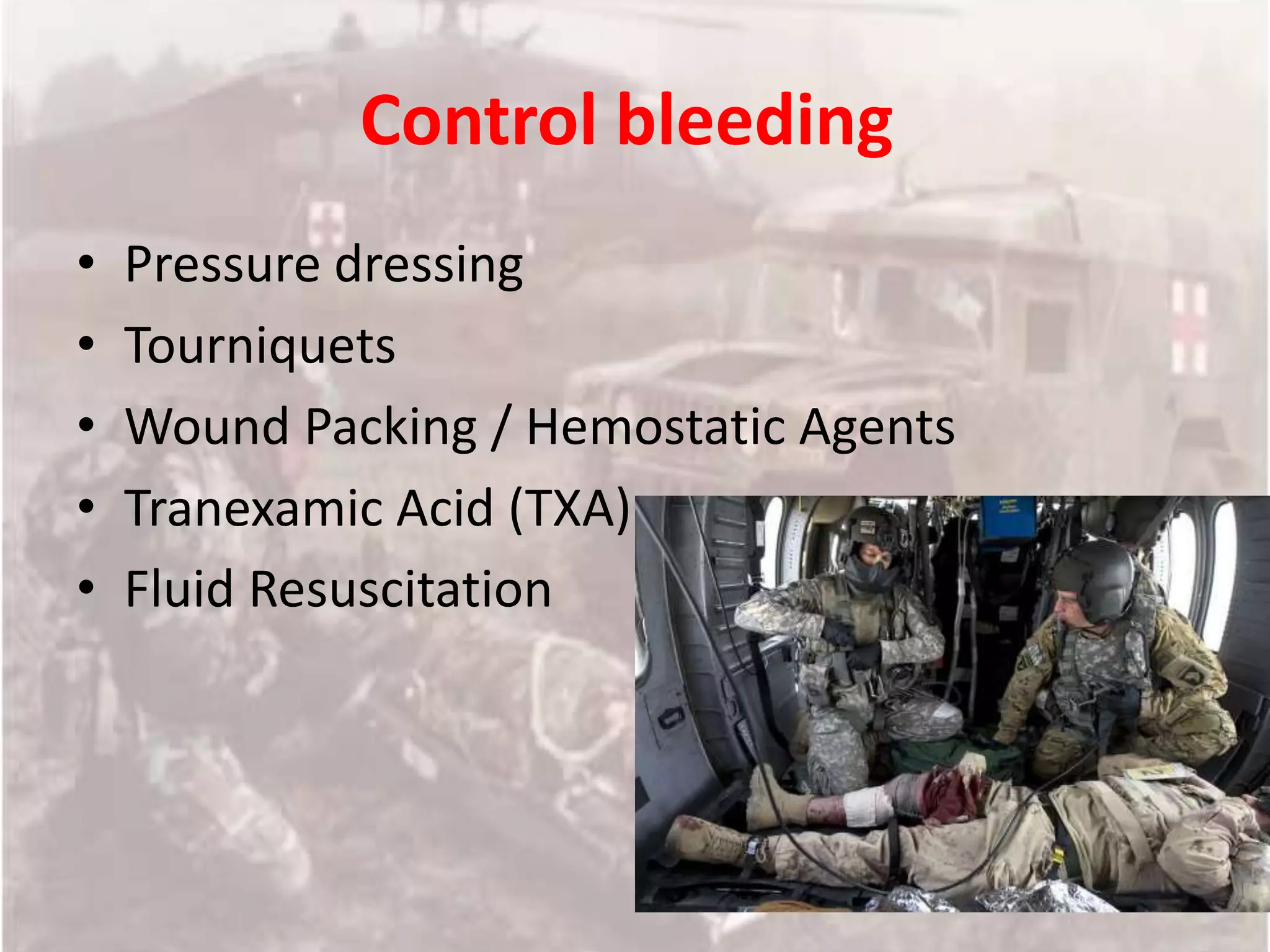 Haemorrhage control in combat | PPTX