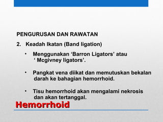HAEMORRHOID | PPT