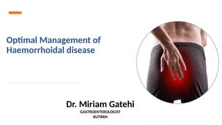 Haemorrhoidal disease presentation notes | PPTX