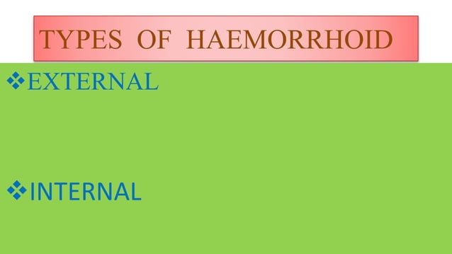 Haemorrhoidppt | PPT