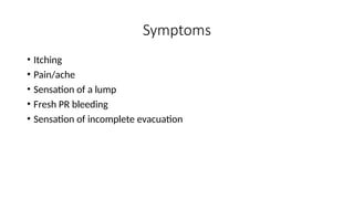 aetiology and management of Haemorrhoids | PPTX