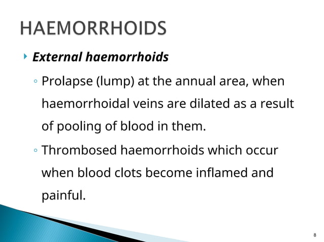 HAEMORRHOIDS, ANAL FISTULA, HERNIA Surgery.ppt