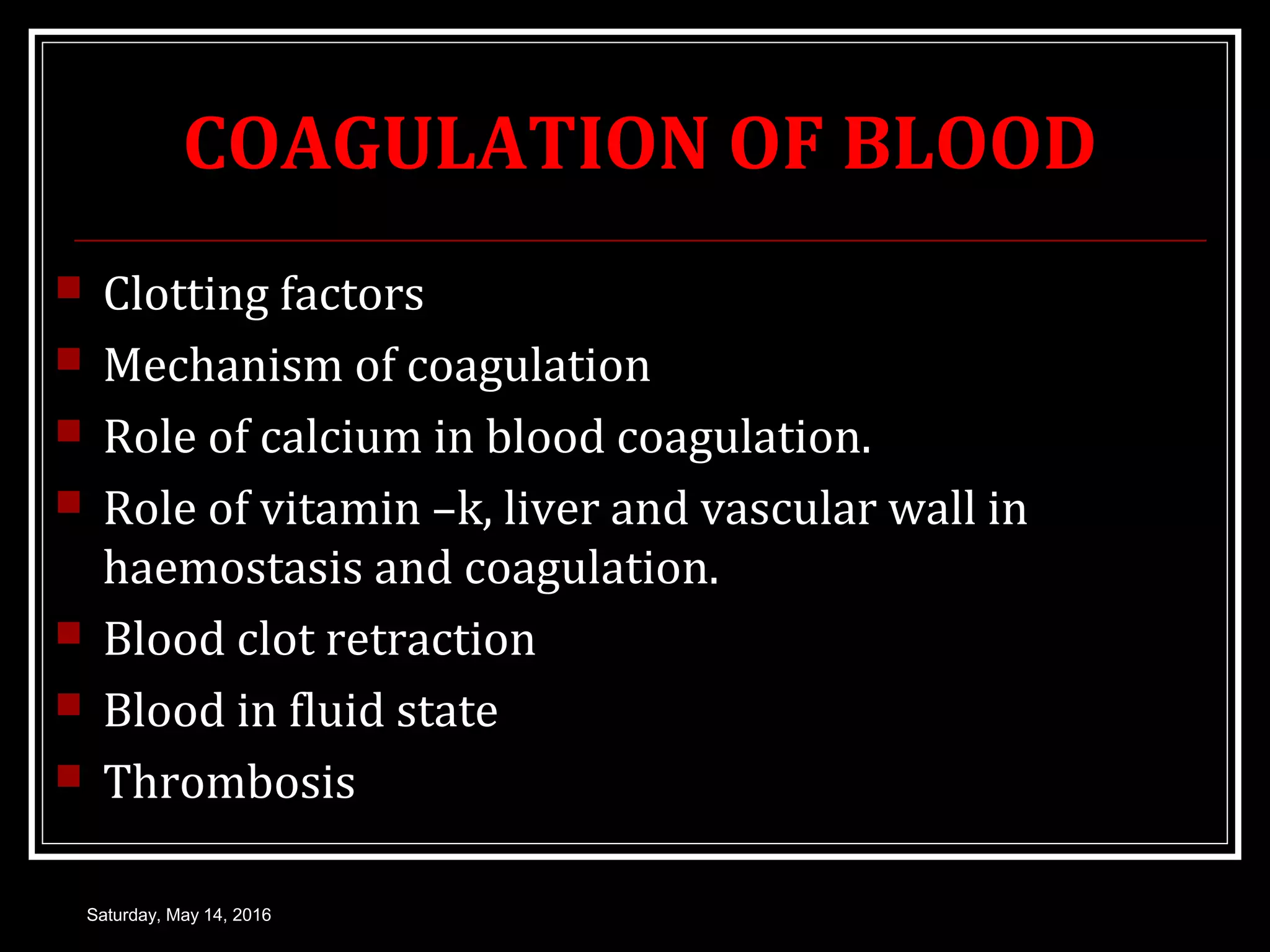 HAEMOSTASIS COAGULATION OF BLOOD | PPT