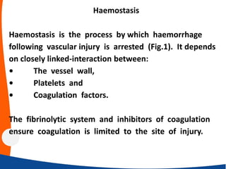 Haemostasis introduction | PPTX