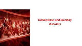 Haemostasis and bleeding disorders. lecture.pptx