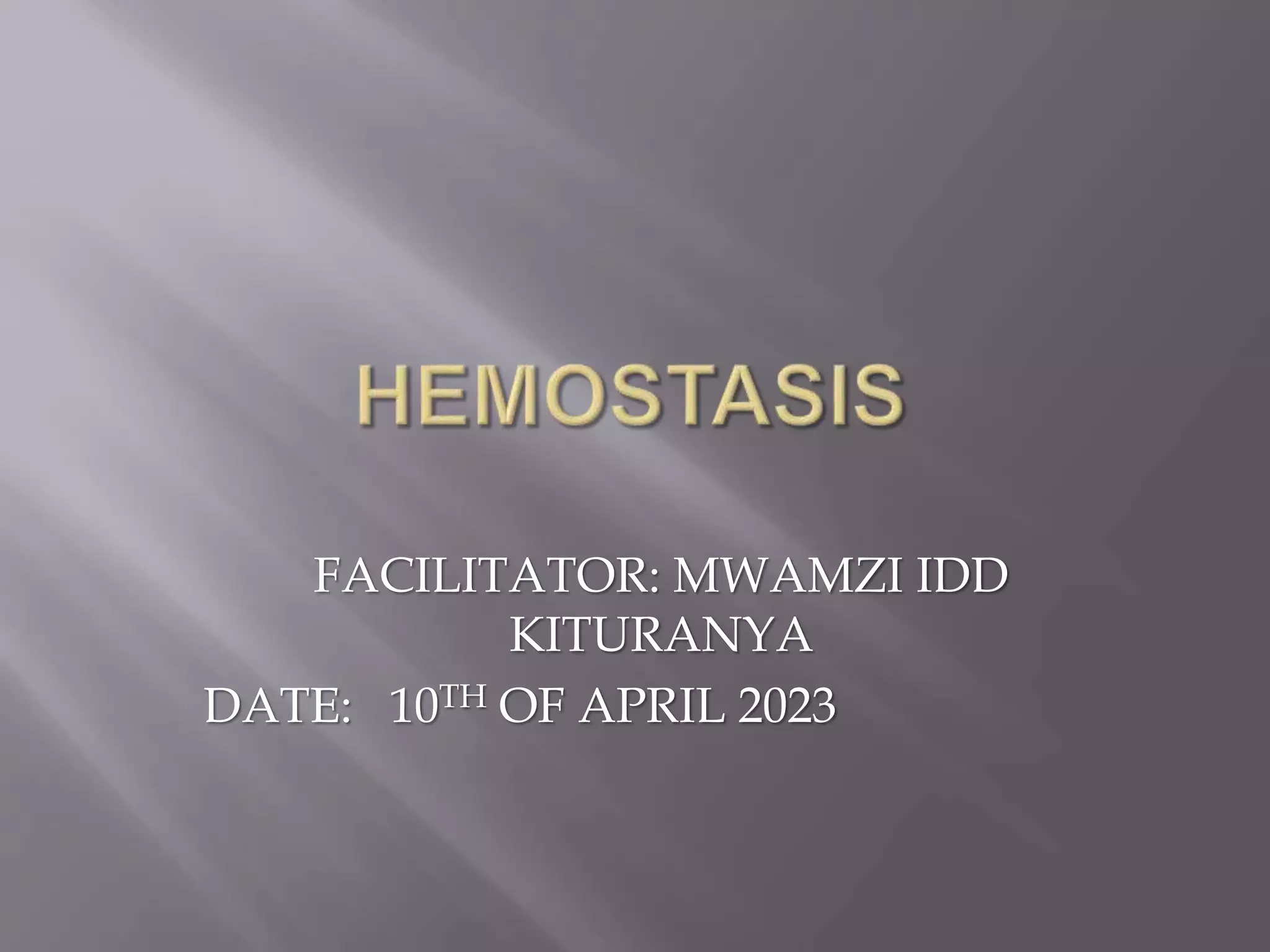 HAEMOSTASIS LEVEL 6.pptx