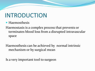 Haemosthesis in surgery | PPTX