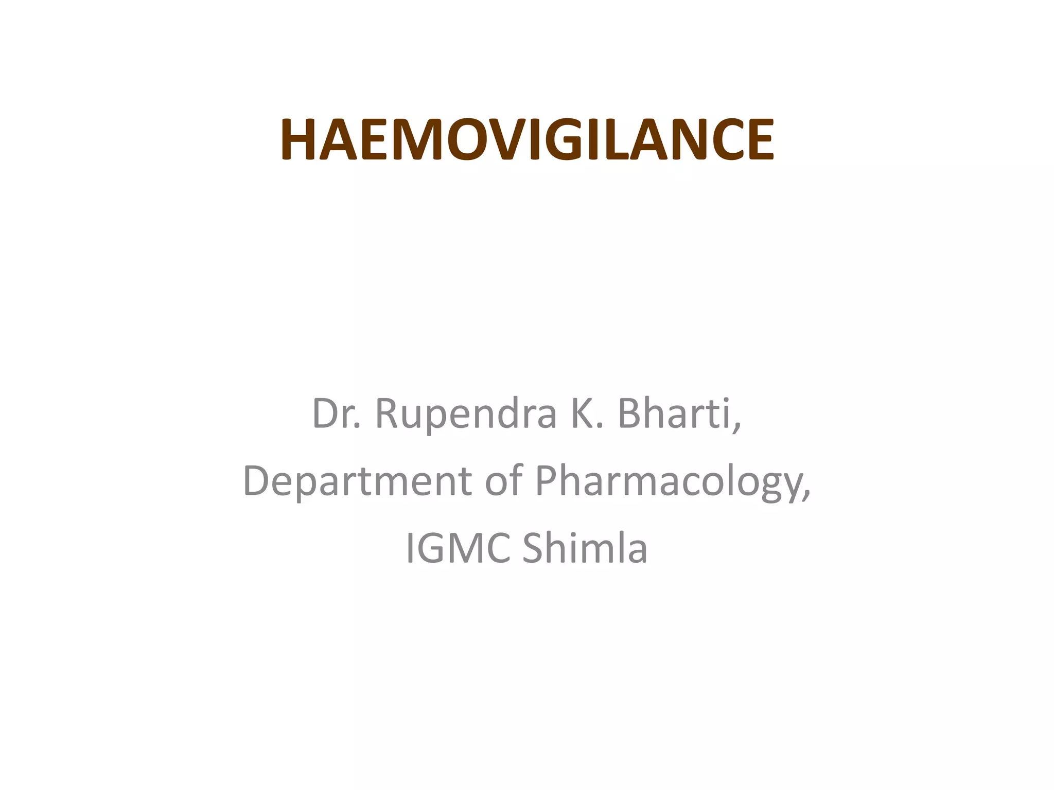 Haemovigilance | PPTX