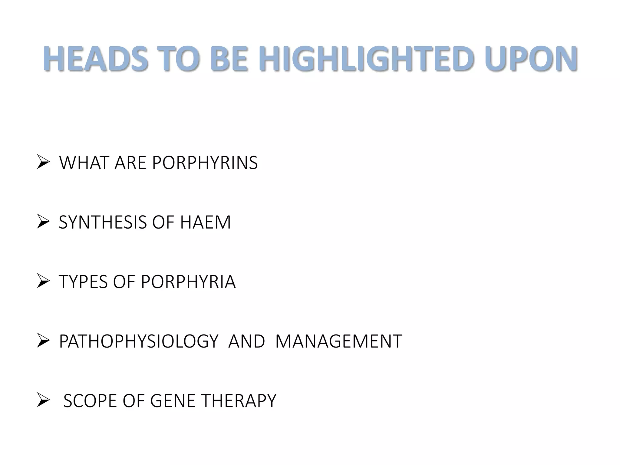 Haem synthesis and porphyria | PPTX