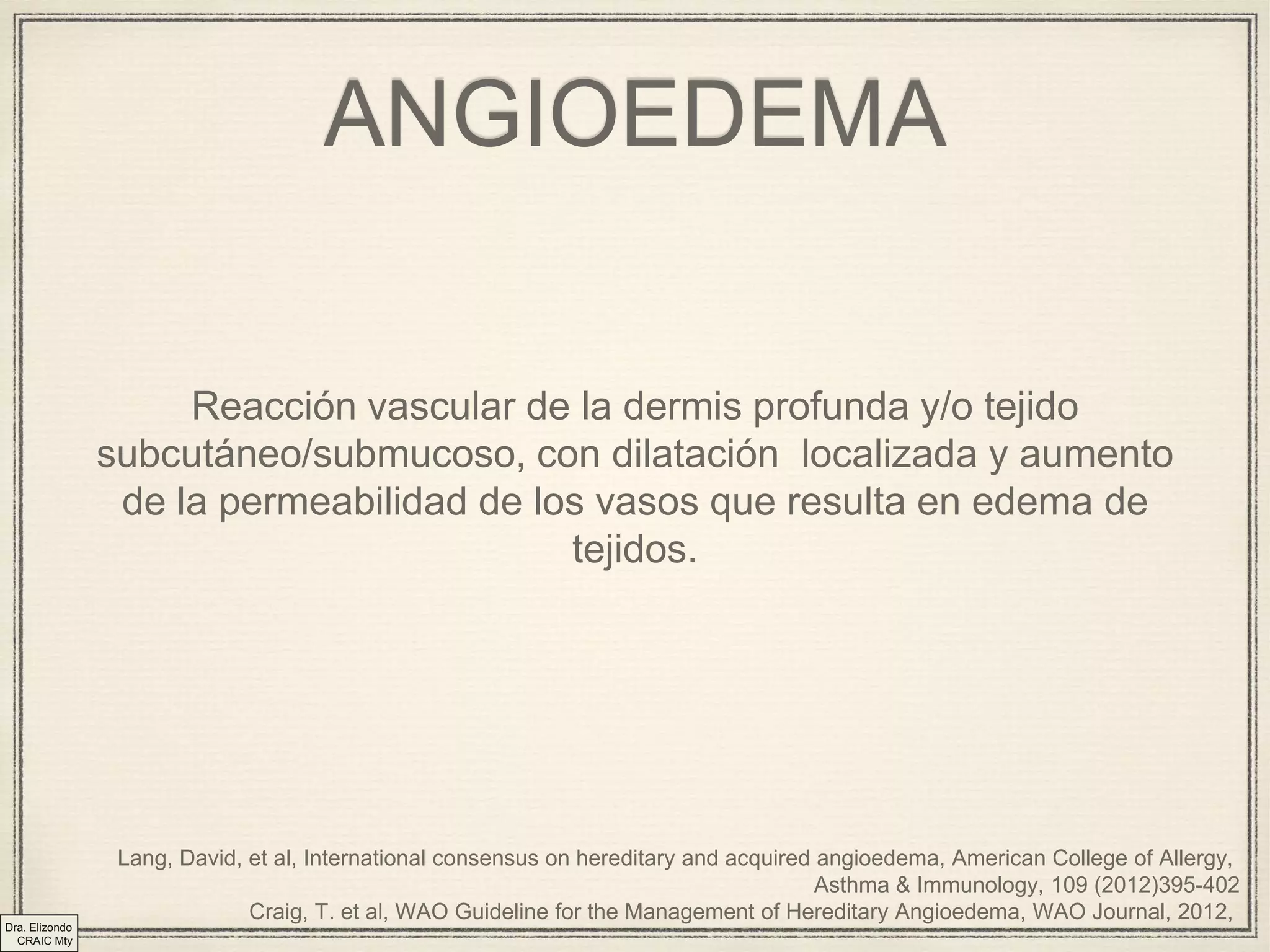 Angioedema Hereditario | PPT