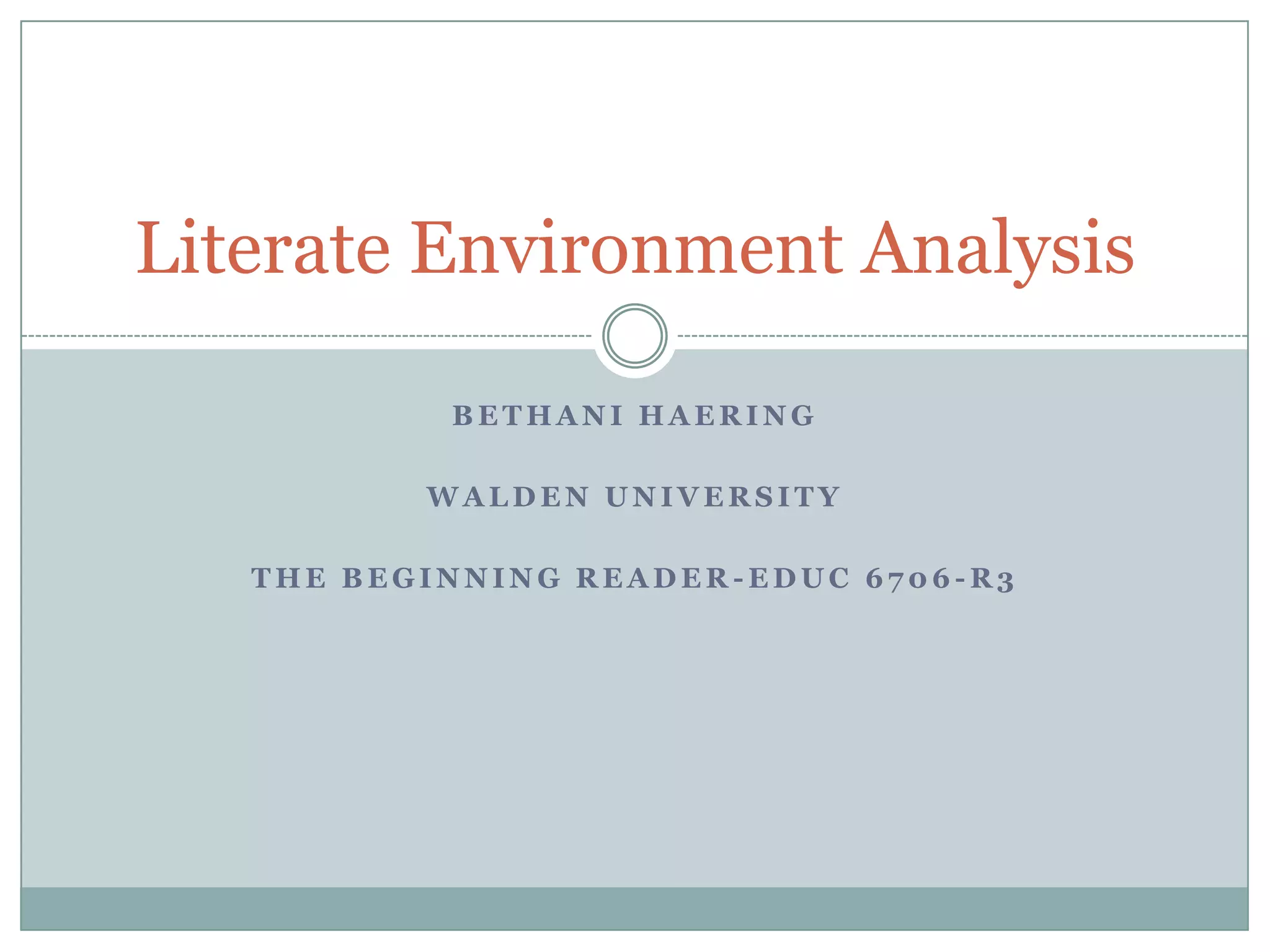 Literate Environment Analysis | PPT