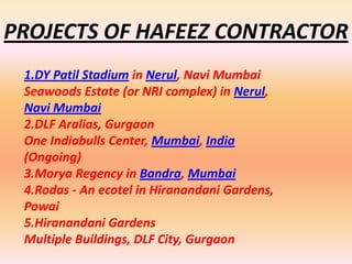 Hafeez contractor | PPTX | Construction Industry | Industries