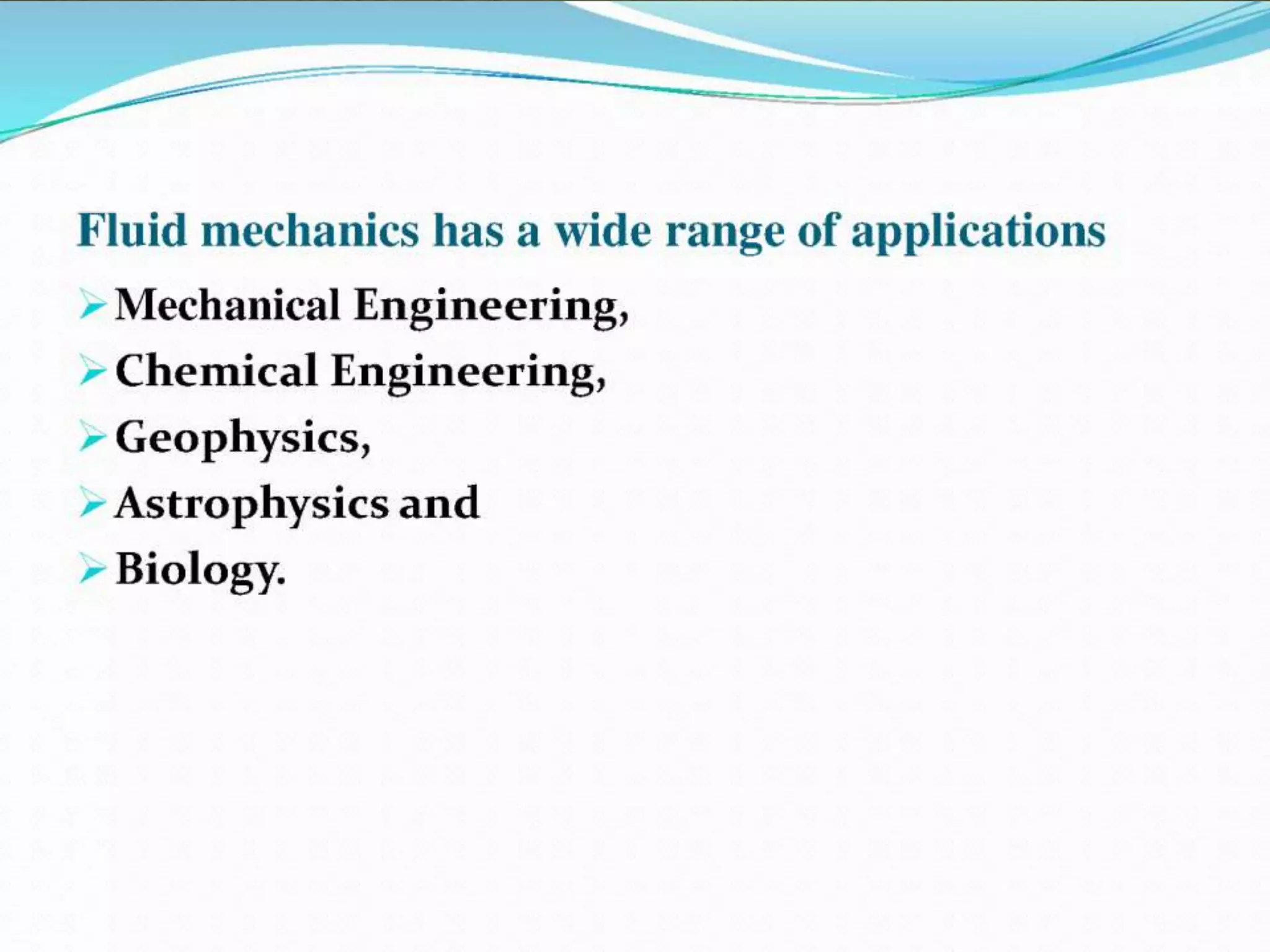 Fluid Mechanics,Application,Properties,Priciples And Its Importance In ...