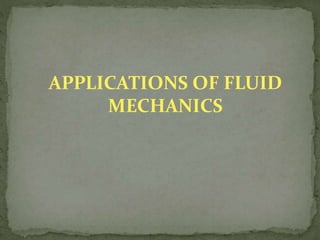 Fluid Mechanics,Application,Properties,Priciples And Its Importance In ...