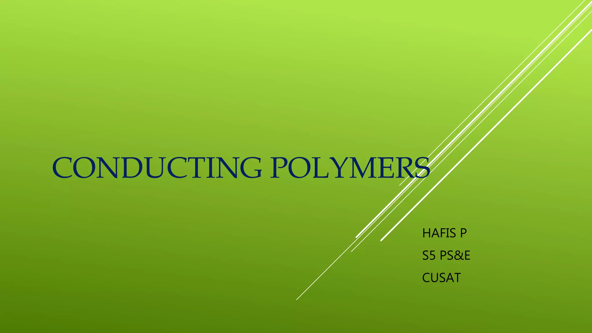 CONDUCTING POLYMERS | PPTX