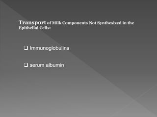 Mammary system, Milk Synthesis, Milk Let-down & Milking | PPTX