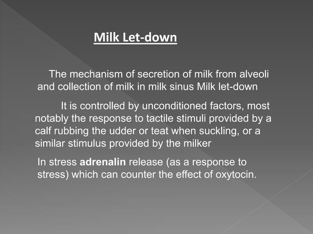 Mammary system, Milk Synthesis, Milk Let-down & Milking | PPTX ...