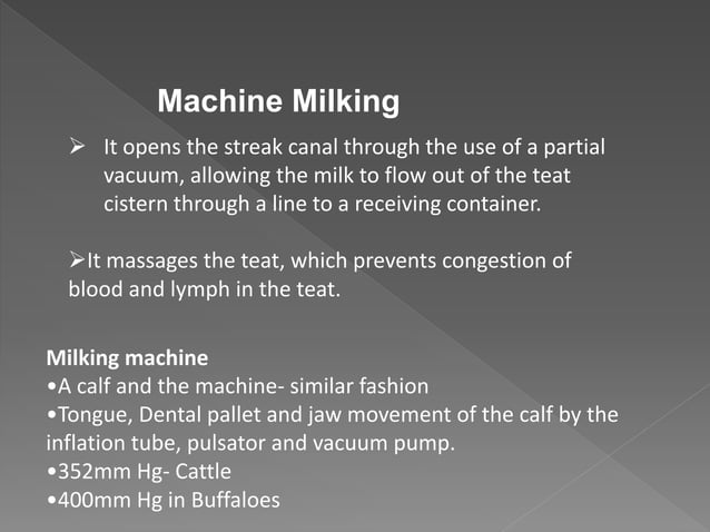 Mammary system, Milk Synthesis, Milk Let-down & Milking