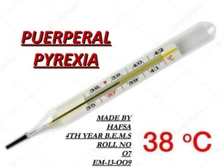 Puerperal Pyrexia | PPT