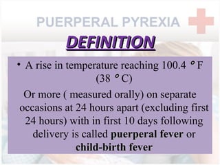 Puerperal Pyrexia | PPT