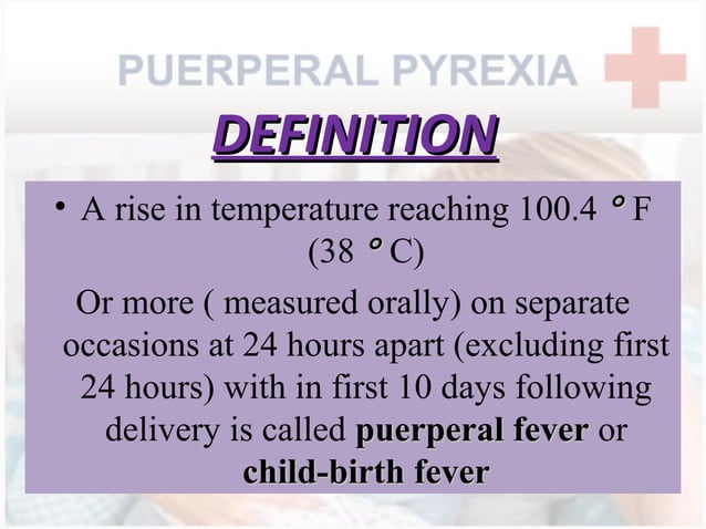 Puerperal Pyrexia | PPT | Pregnancy | Reproductive Health