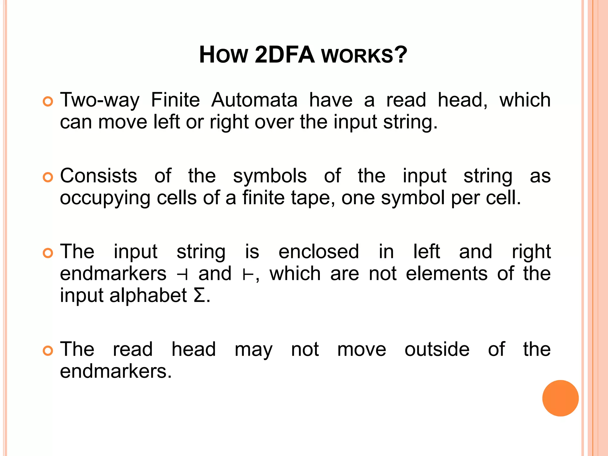 Two-way Deterministic Finite Automata | PPTX