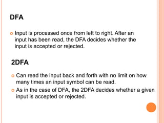 Two-way Deterministic Finite Automata | PPTX