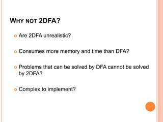 Two-way Deterministic Finite Automata | PPTX