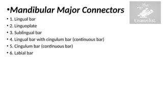 Mandibular major connector(removable partial denture ) | PPTX
