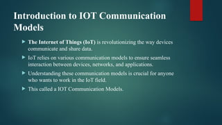 Internet of things of of communicatin models | PPTX