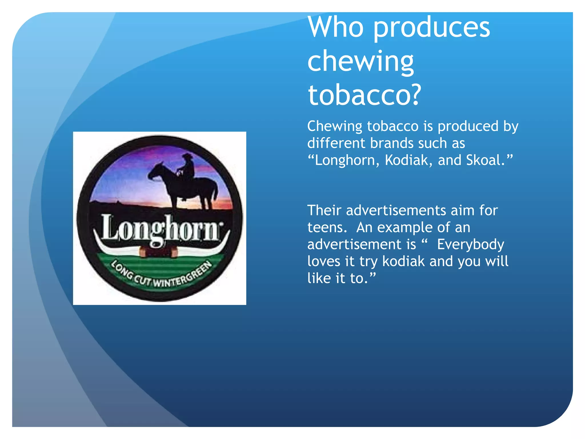 Hagan Chewing Tobacco | PPT | Illegal Drugs, Tobacco, eCigarettes ...