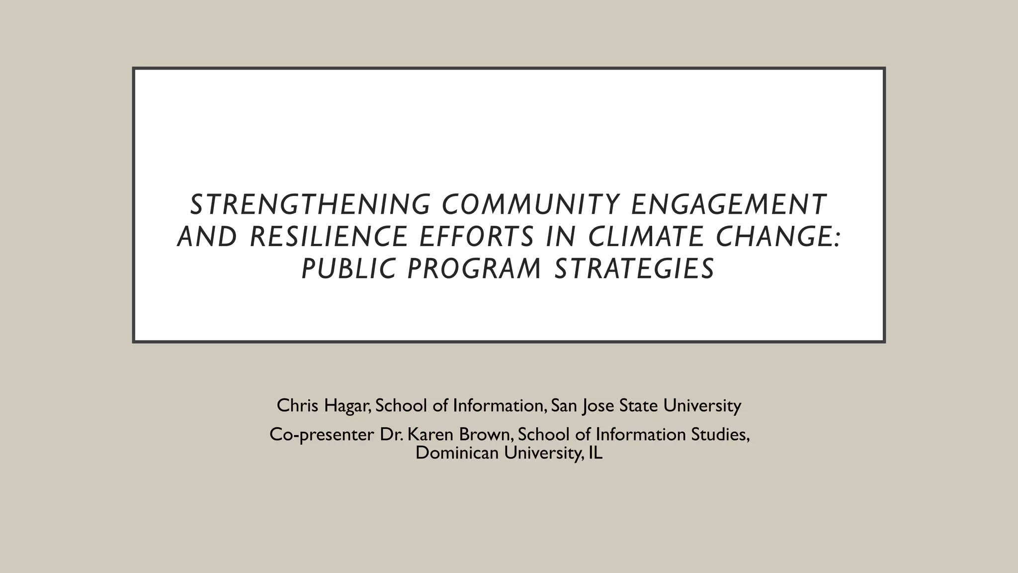 Strengthening Community Engagement and Resilience Efforts in Climate ...