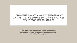 Strengthening Community Engagement and Resilience Efforts in Climate ...