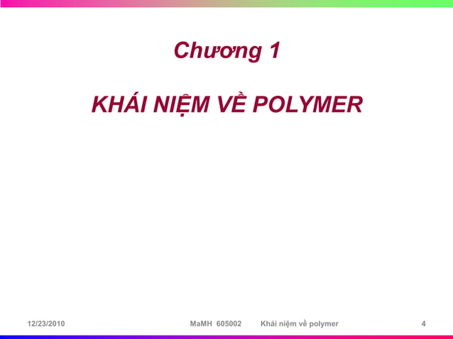 Hóa học hóa lý polymer (ts. nguyễn quang khuyến) chương 1 481724 | PDF