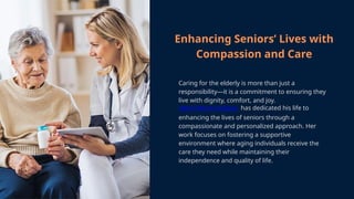 Hahn March: Enhancing Seniors’ Lives with Compassion and Care | PPT