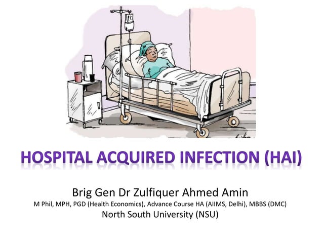 Hospital Acquired Infection (HAI) | PPTX